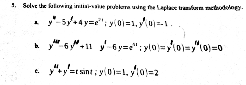 Solved 5. Solve the following initial-value problems using | Chegg.com