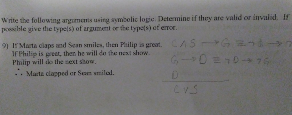 Solved Write the following arguments using symbolic logic. | Chegg.com