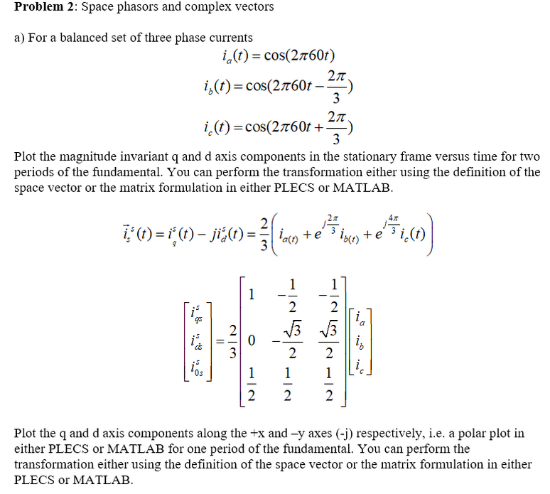 Solved Problem 2: Space phasors and complex vectors a) For a | Chegg.com