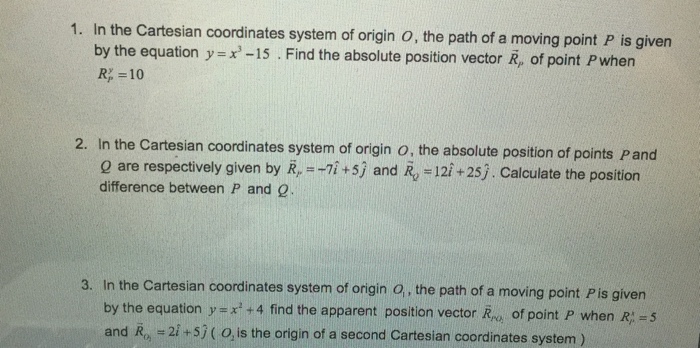 Solved Absolute and apparent position vectors. Please answer | Chegg.com