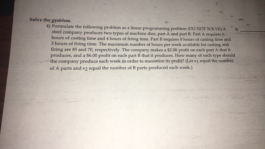 Solved Solve The Problem 4 Formulate The Following Problem 4490