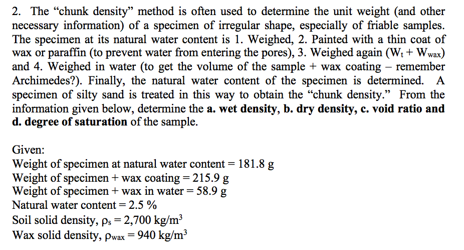 Solved The "chunk density" method is often used to determine | Chegg.com