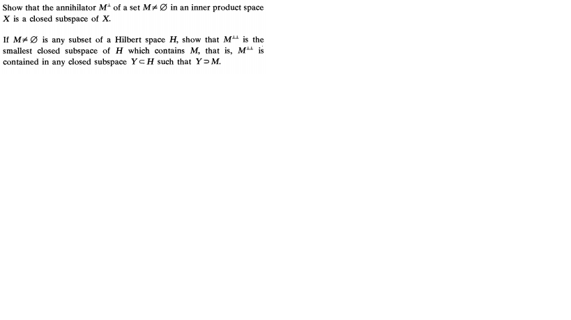 Solved Show that the annihilator M^of a set M notequalto in | Chegg.com