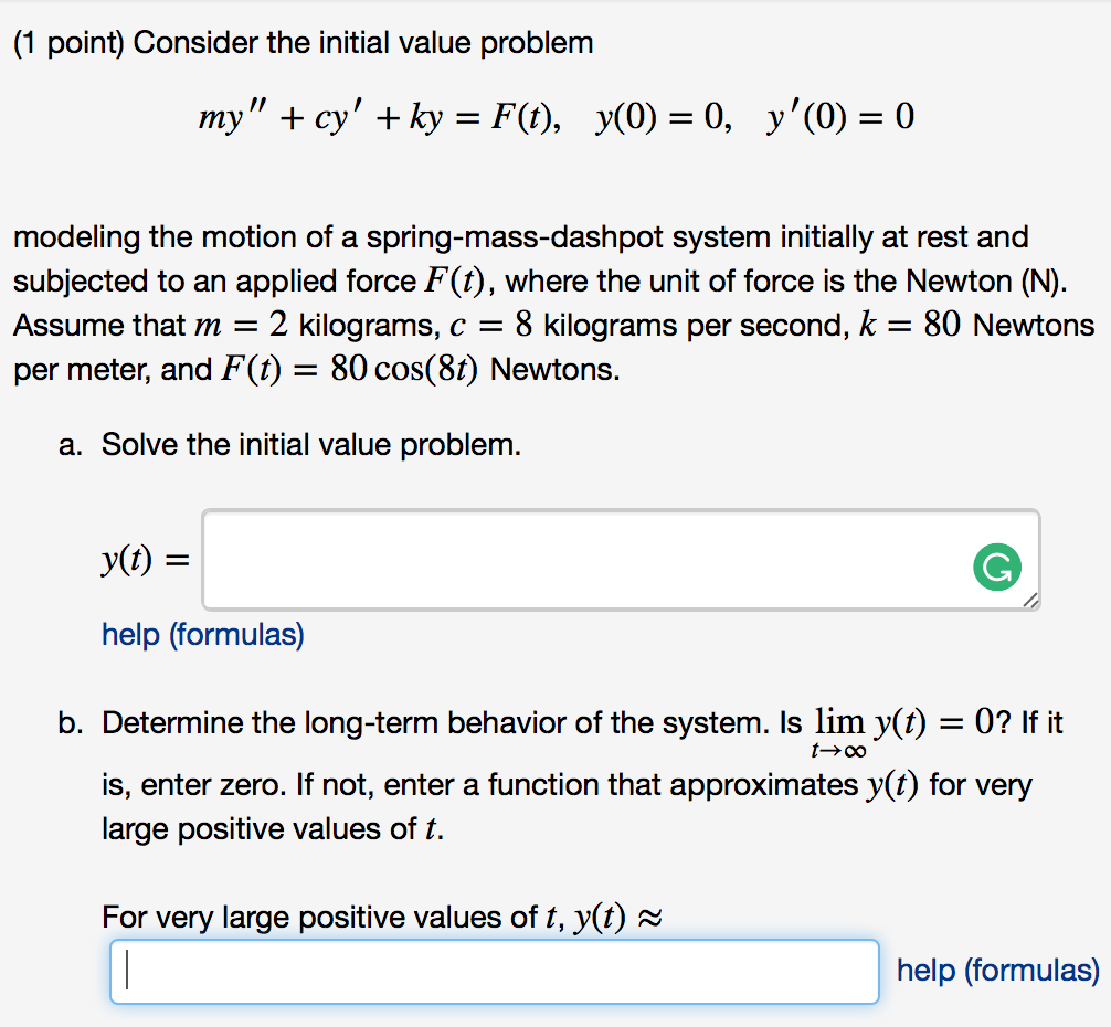 Solved (1 point) Consider the initial value problem modeling | Chegg.com