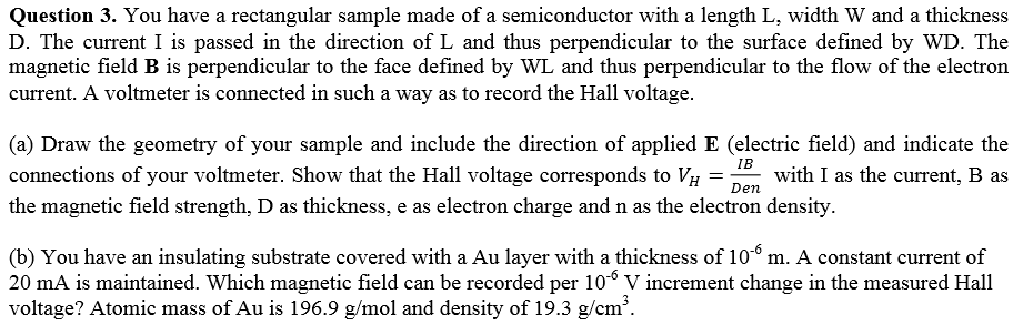Solved Question 3. You have a rectangular sample made of a | Chegg.com