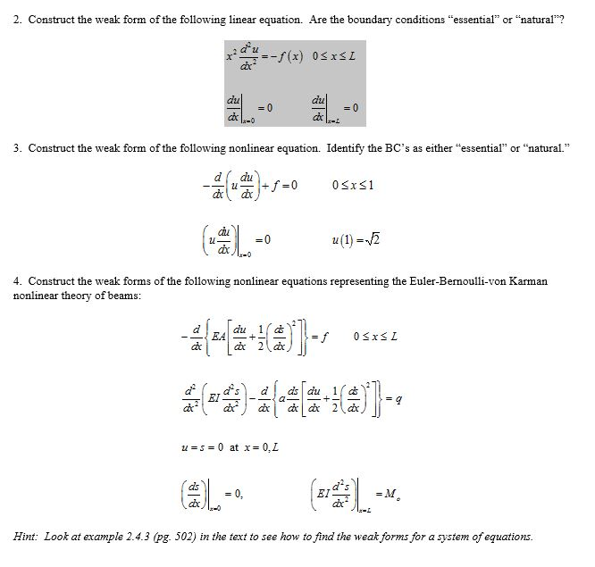 Solved Construct the weak form of the following linear | Chegg.com