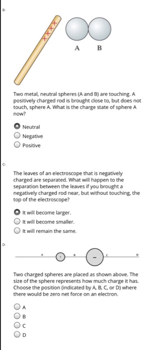 Solved Two metal, neutral spheres (A and B) are touching. | Chegg.com