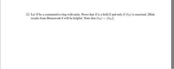Solved Let R be a commutative ring with unity Prove that R | Chegg.com