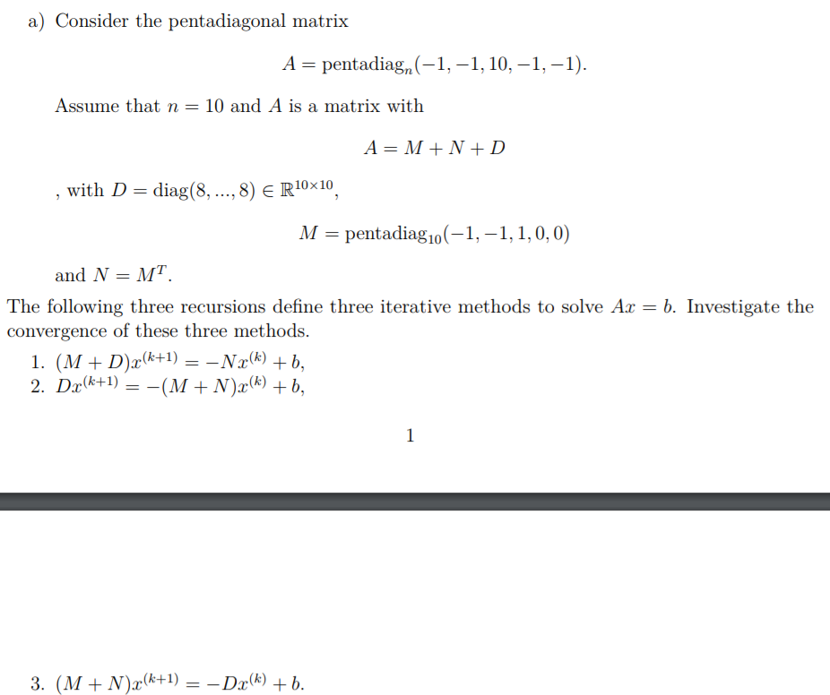 Solved A Consider The Pentadiagonal Matrix A 