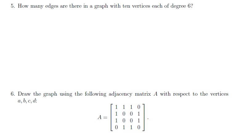 Solved 5. How many edges are there n a graph with ten | Chegg.com