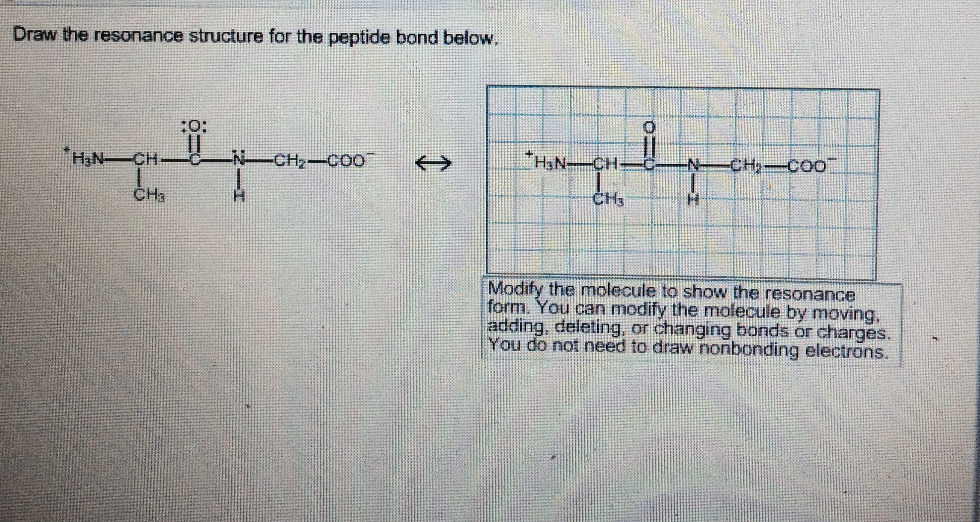 Solved Draw the resonance structure for the peptide bond | Chegg.com