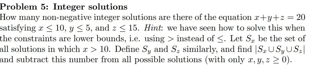 Solved Problem 5: Integer solutions How many non-negative | Chegg.com