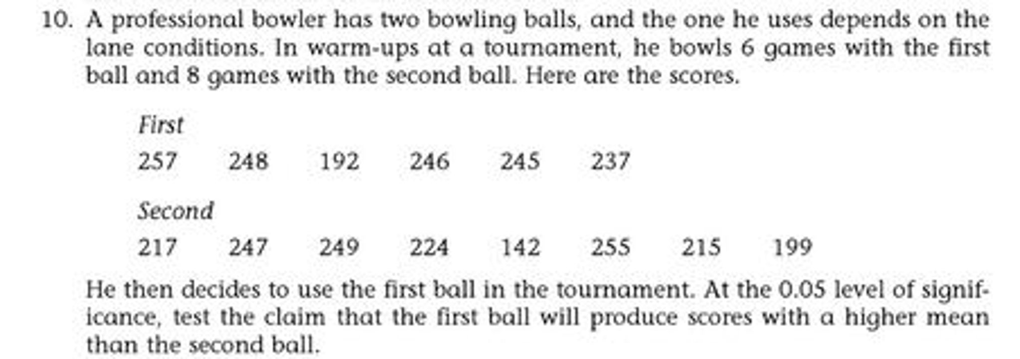 Solved 10. A professional bowler has two bowling balls, and | Chegg.com