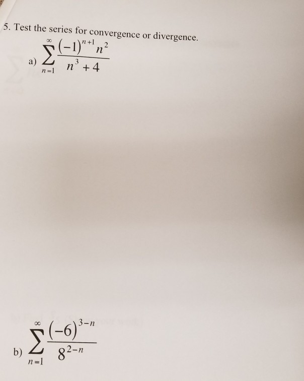 Solved 5. Test the series for convergence or divergence. n+1 | Chegg.com