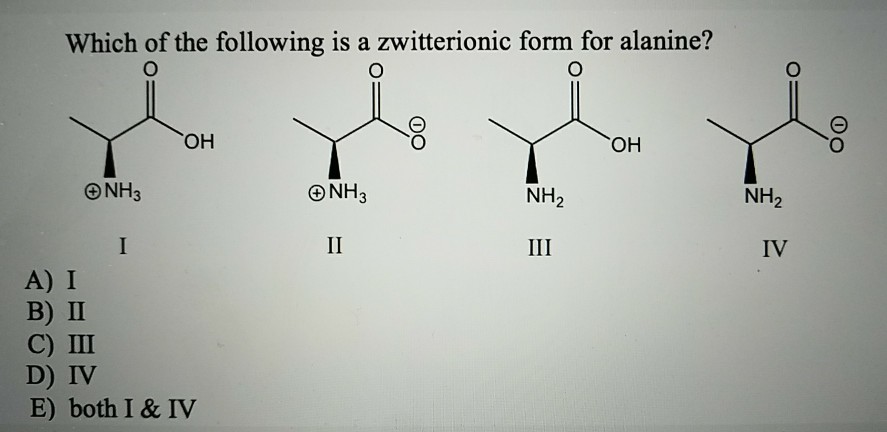 Solved Which of the following is a zwitterionic form for | Chegg.com