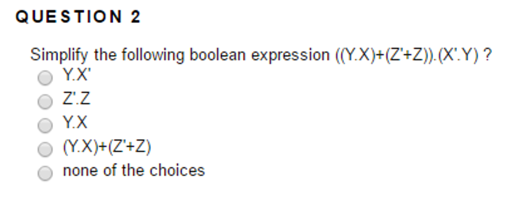 Solved Simplify the following boolean expression ((Y, X) + | Chegg.com