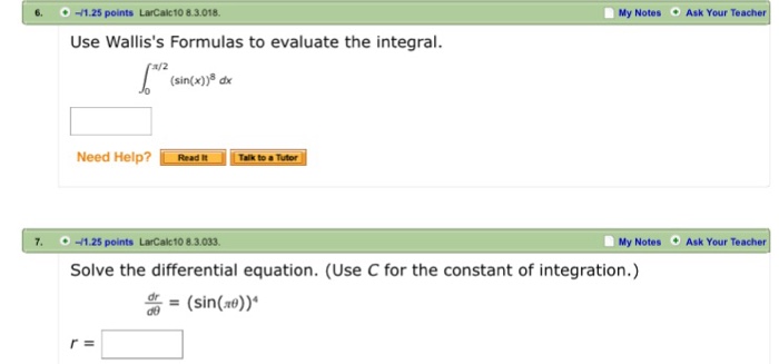 Solved Use Wallis's Formulas to evaluate the integral. | Chegg.com