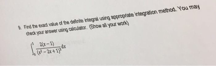 Solved Find the exact value of the definite integral using | Chegg.com