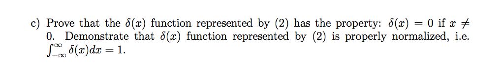 Solved A1. A few useful properties of the Dirac delta | Chegg.com