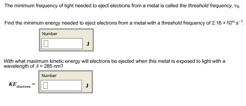 Solved The minimum frequency of light needed to eject | Chegg.com