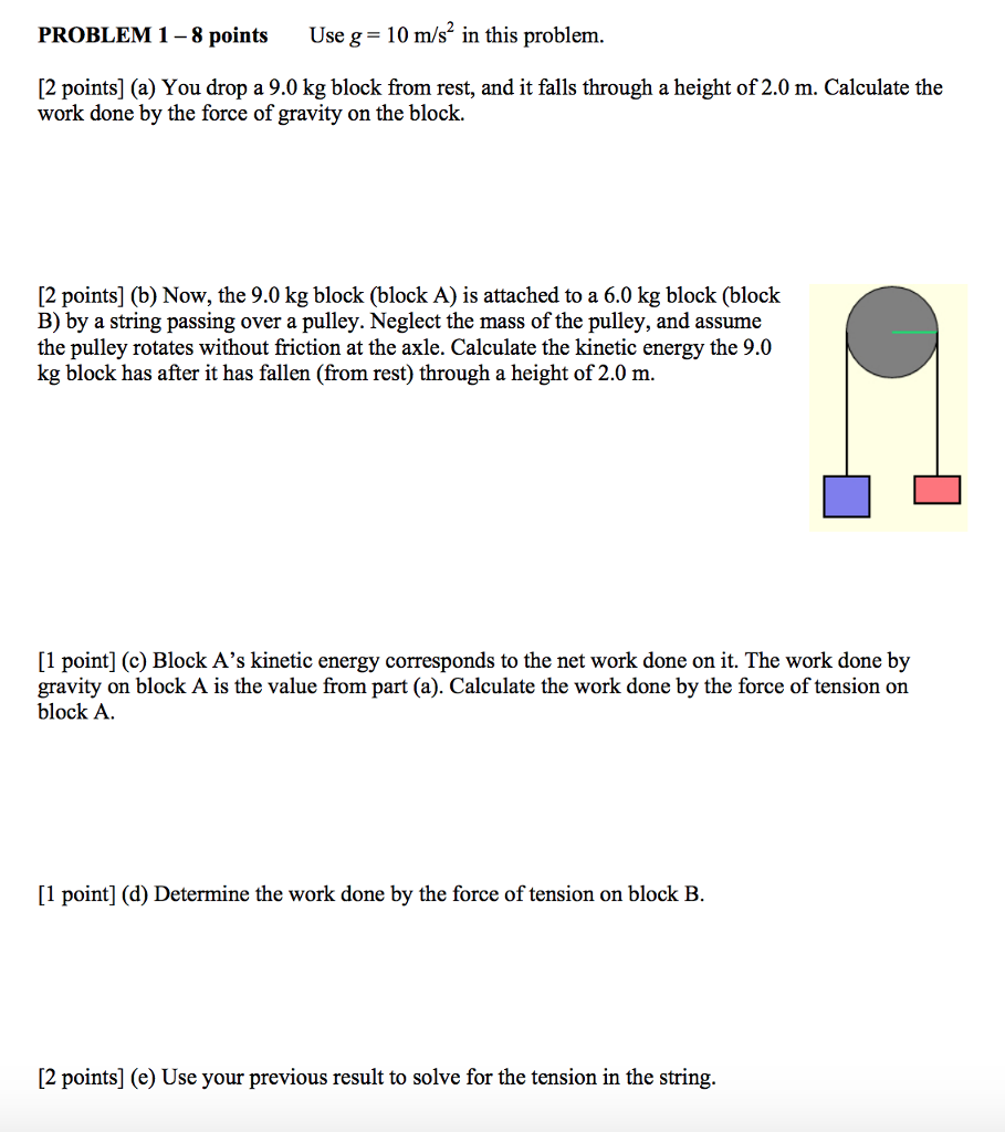 Solved PROBLEM 1 -8 points Use g 10m/s2 in this problem. [2 | Chegg.com