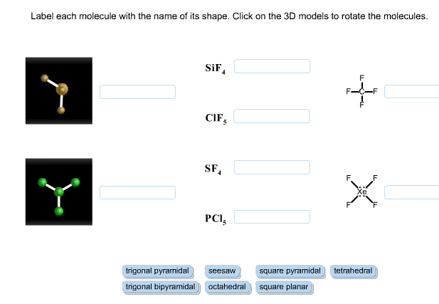 Solved Label each molecule with the name of its shape. Click | Chegg.com
