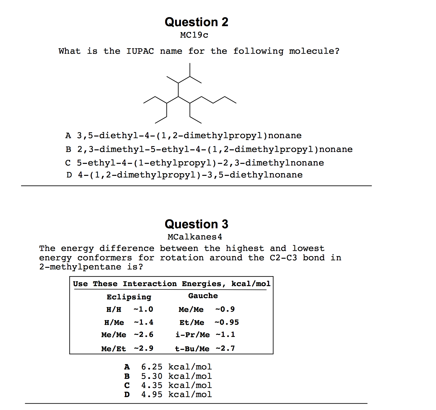 Solved What is the IUPAC name for the following molecule? | Chegg.com