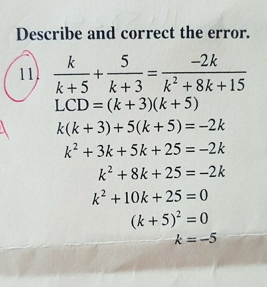 Solved Describe and correct the error. 0 2k LCD (k+3)(k+5) | Chegg.com