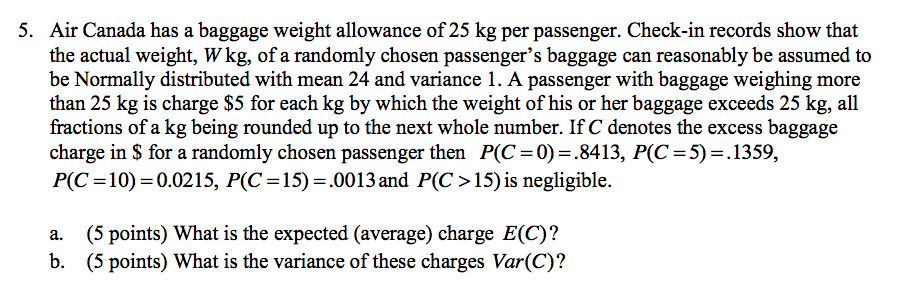 Solved Air Canada has a baggage weight allowance of 25 kg | Chegg.com