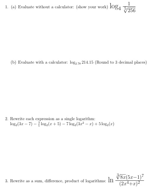 Solved Evaluate without a calculator: (show your work) log4 | Chegg.com