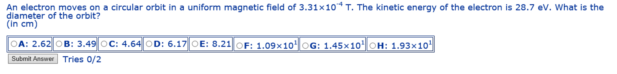 Solved An electron moves on a circular orbit in a uniform | Chegg.com