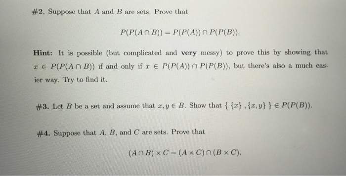 Solved #2. Suppose that A and B are sets. Prove that P(P(An | Chegg.com