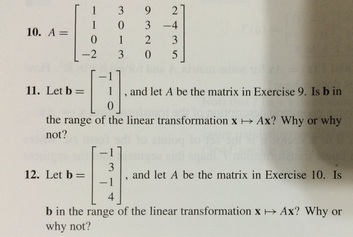 Solved 10. A = 11. Let b = and let A be the matrix in | Chegg.com