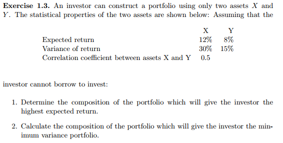 Solved Exercise 1.3. An investor can construct a portfolio | Chegg.com