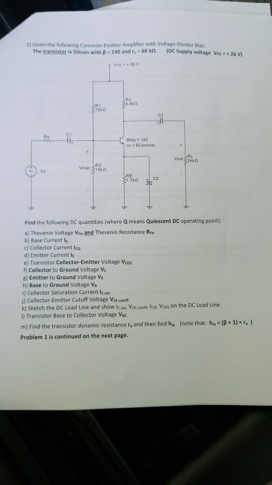 Solved 1) Given the following Common-Emitter Amplifier with | Chegg.com