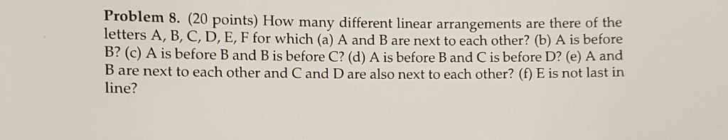 Solved How many different linear arrangements are there of | Chegg.com