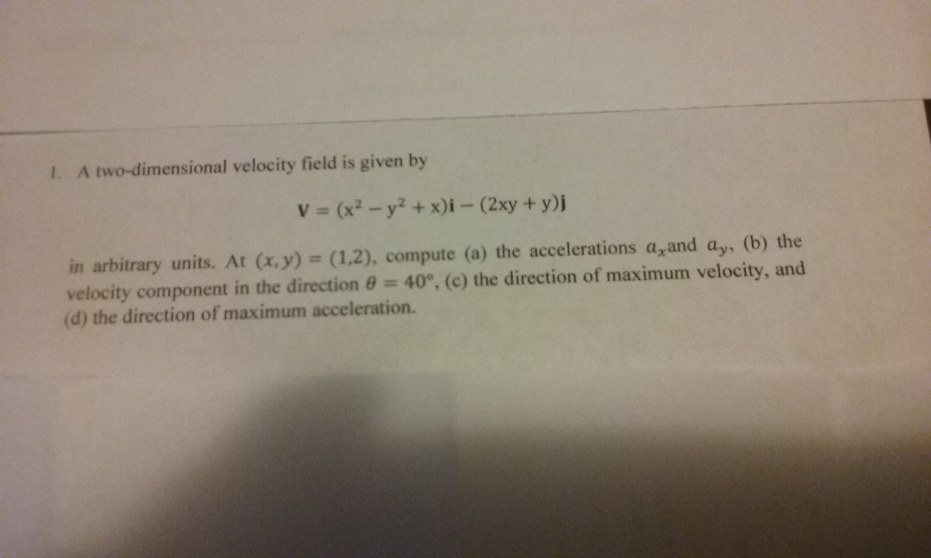 Solved A two-dimensional velocity field is given by V = | Chegg.com