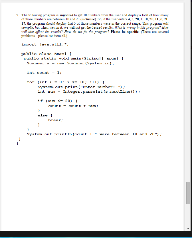 Solved: 5. The Following Program Is Supposed To Get 10 Num... | Chegg.com
