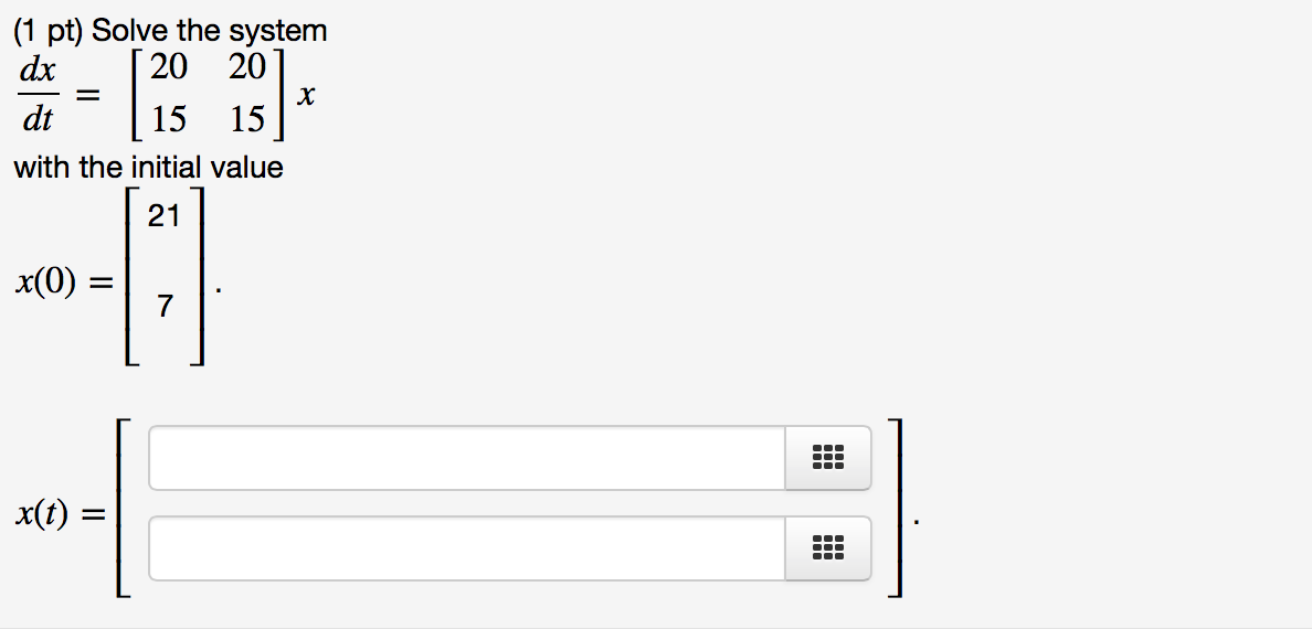 Solved Solve the system with the initial value | Chegg.com