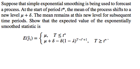 Suppose that simple exponential smoothing is being | Chegg.com