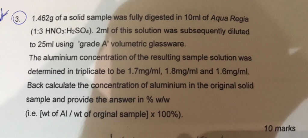 Solved 1.462g of a solid sample was fully digested in 10ml | Chegg.com