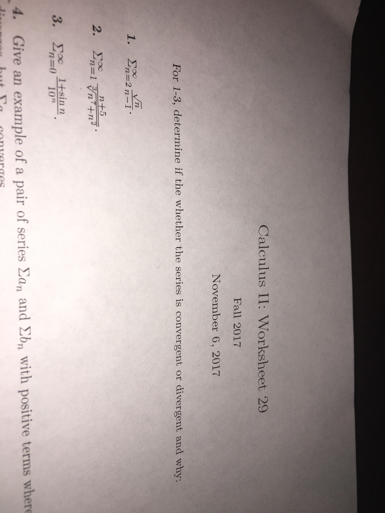 Solved Calculus II: Worksheet 29 Fall 2017 November 6, 2017 | Chegg.com