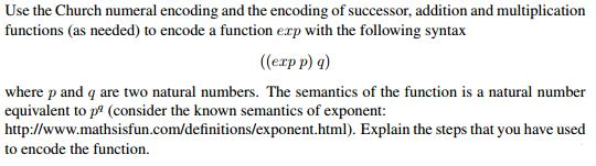 Use the Church numeral encoding and the encoding of | Chegg.com
