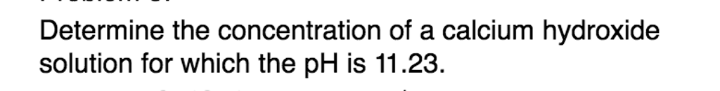 Solved Determine the concentration of a calcium hydroxide | Chegg.com