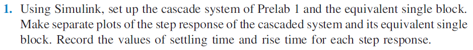 Solved 1. Using Simulink, set up the cascade system of | Chegg.com