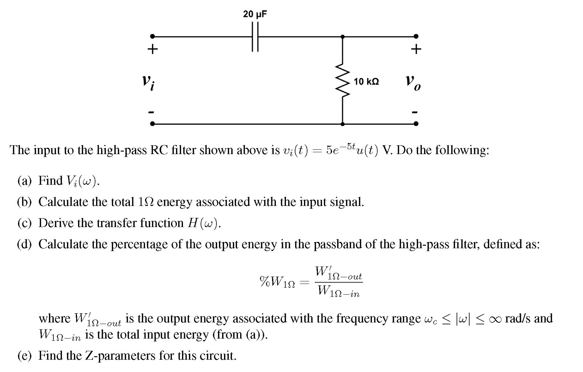 Solved The input to the high-pass RC filter shown above is | Chegg.com