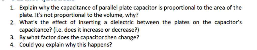 Solved Explain why the capacitance of parallel plate | Chegg.com