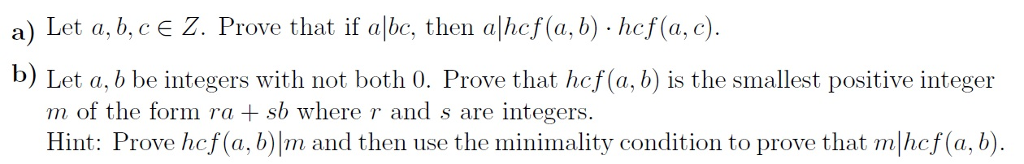 Solved a) Let a, b, c elementof Z. Prove that if a|bc, then | Chegg.com