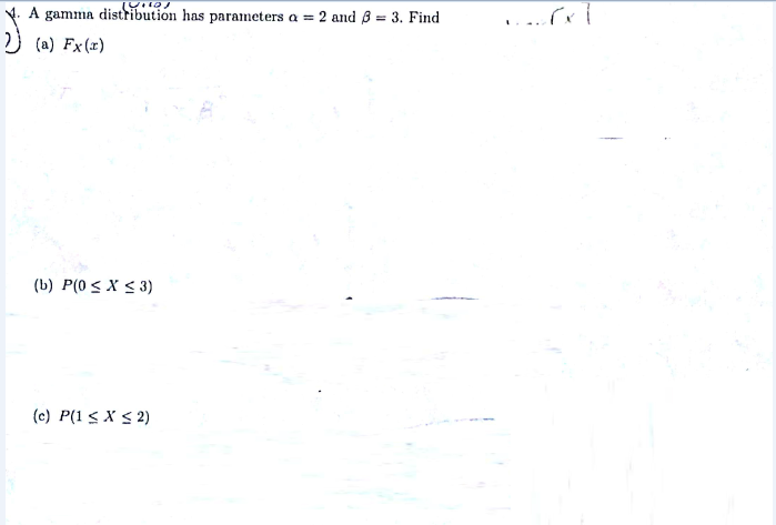 Solved A gamma distribution has parameters alpha = 2 and | Chegg.com