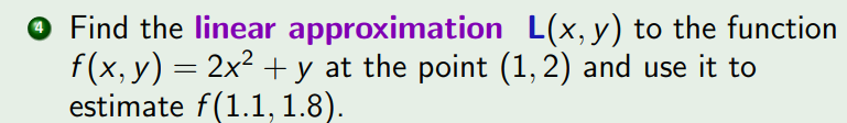 Solved o Find the linear approximation L(x, y) to the | Chegg.com